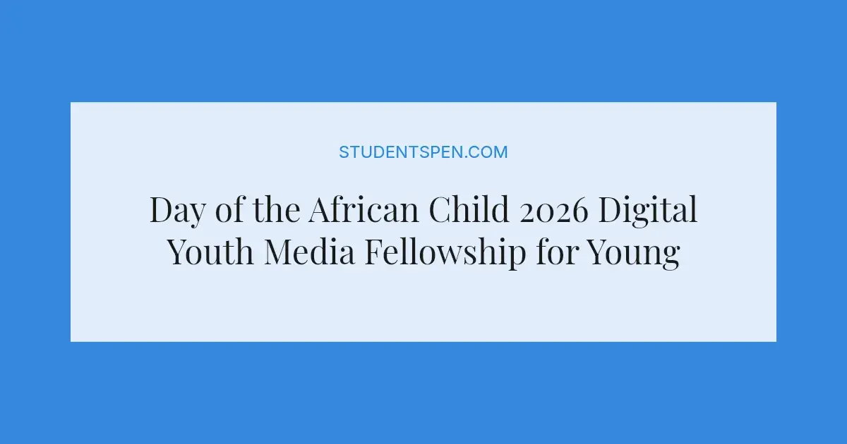 Day of the African Child 2026 Digital Youth Media Fellowship for Young ...